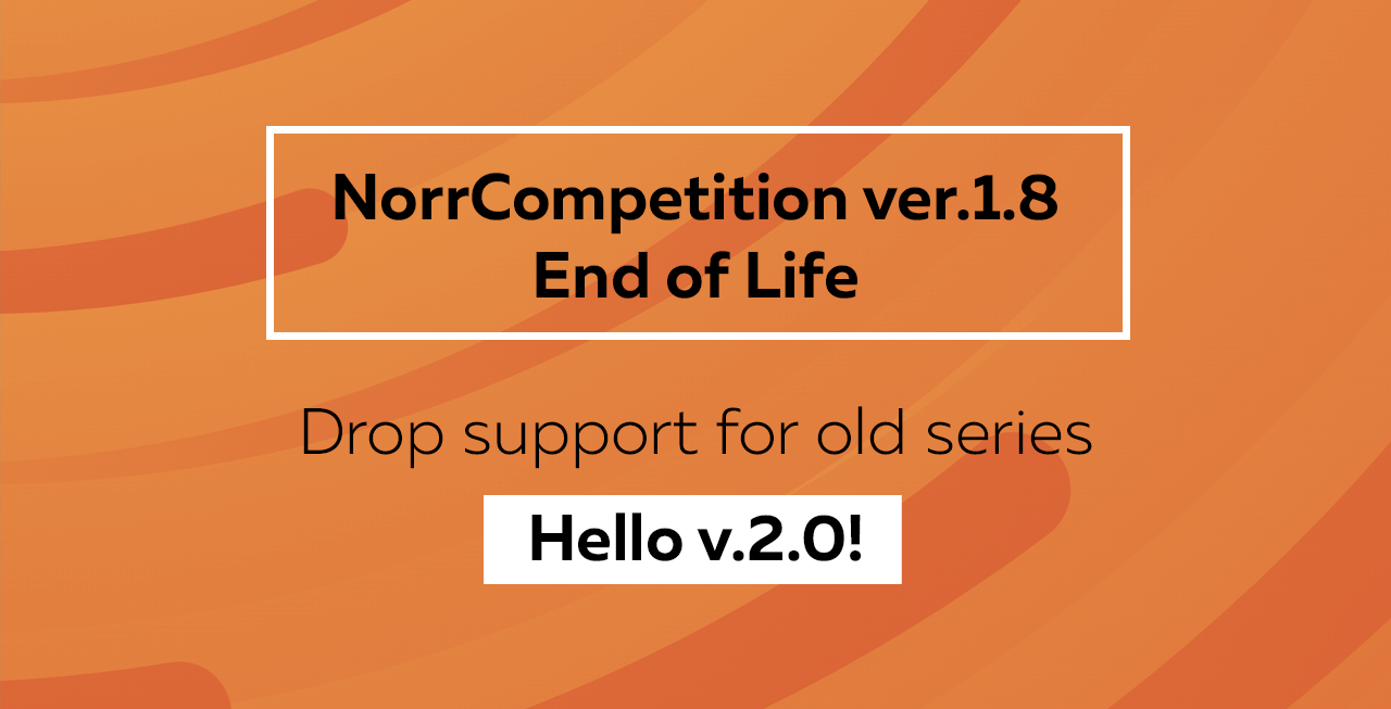 Drop support for NorrCompetition 1.8. Hello version 2.0!