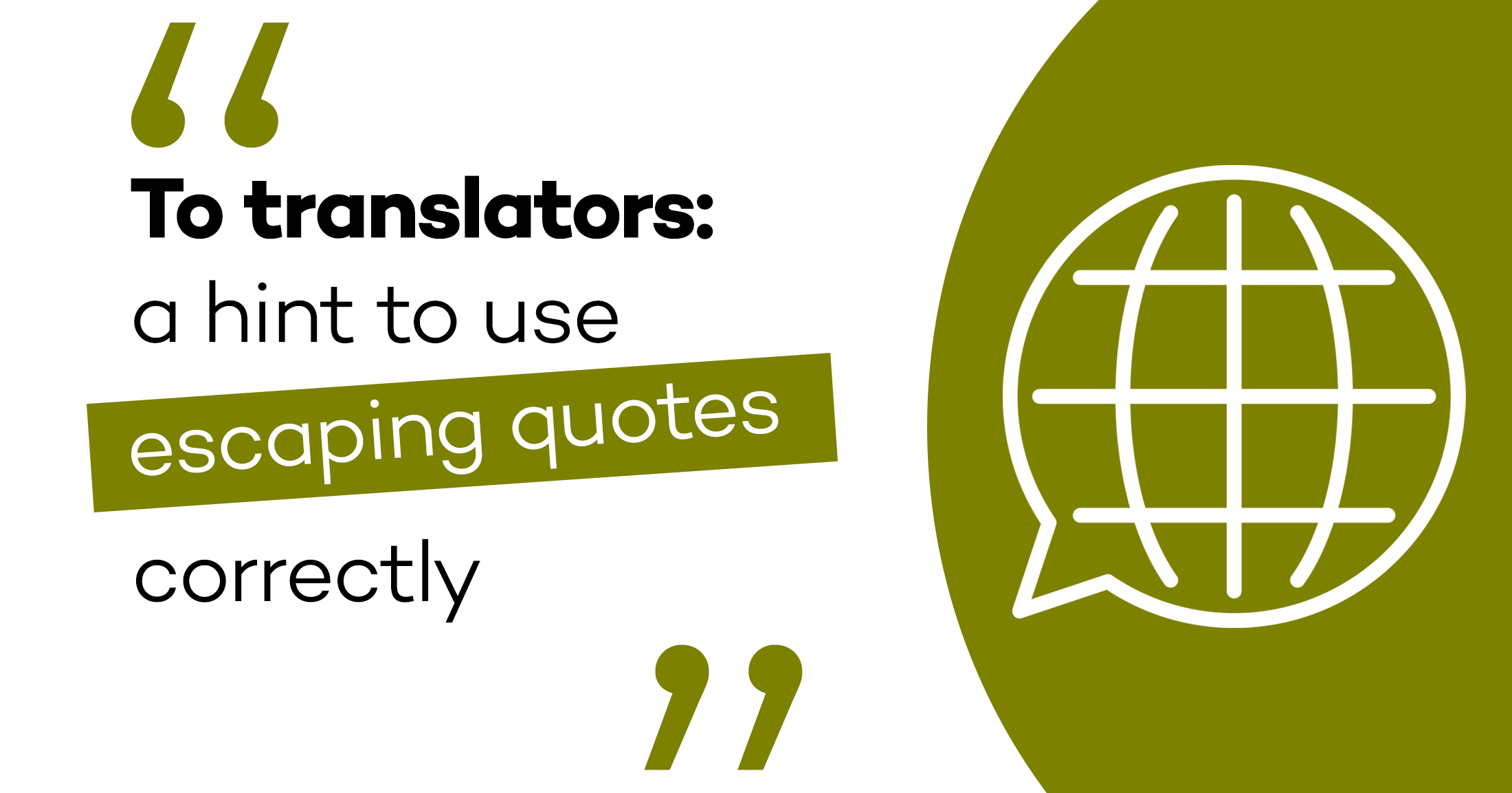 To Translators A Hint To Use Escaping Quotes Correctly